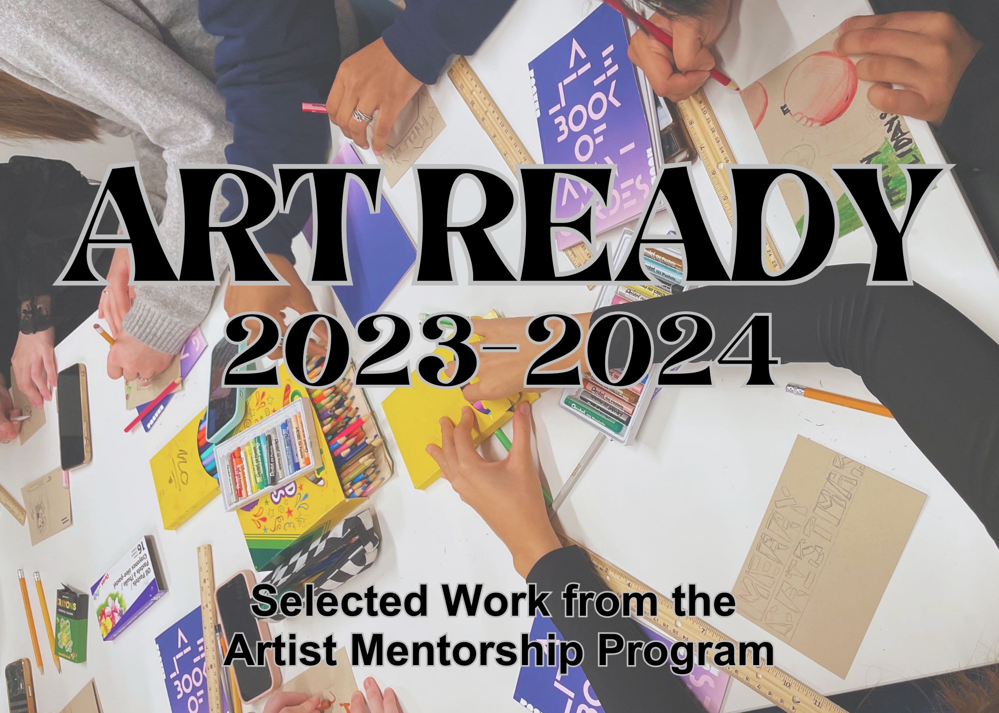 Art Ready: Selected Work from the Artist Mentorship Program 2024 ...